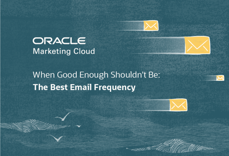 When Good Enough Shouldn’t Be: The Best Email Frequency - Email ...